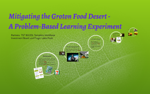 Groton Food Hub PBL Experiment by Chad DeVoe on Prezi