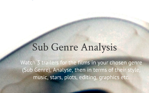 Sub Genre Analysis by Shauni Brown on Prezi
