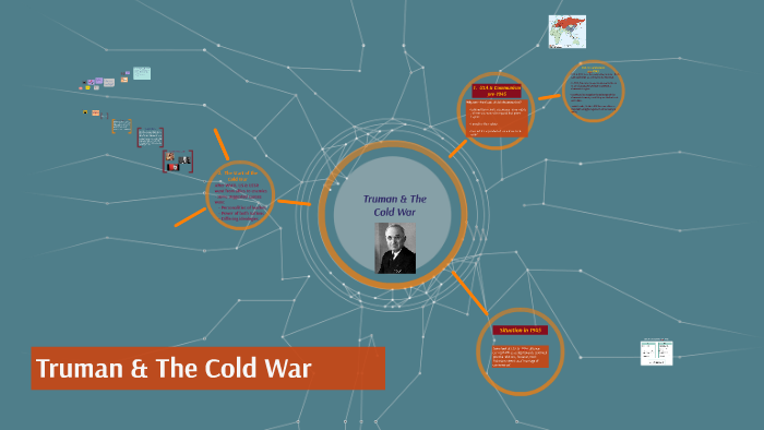 Truman & The Cold War by Jennifer Ozark on Prezi