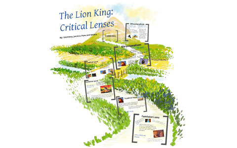 The Lion King: Critical Lenses by Courtney Curtis on Prezi