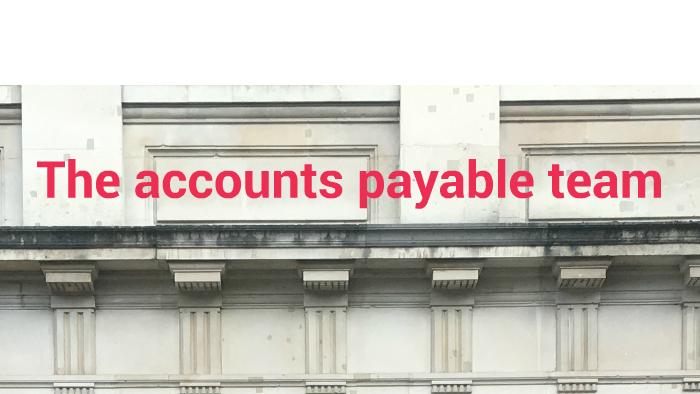The accounts payable team by J walter on Prezi
