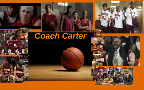 Coach Carter by Stacey Minter on Prezi