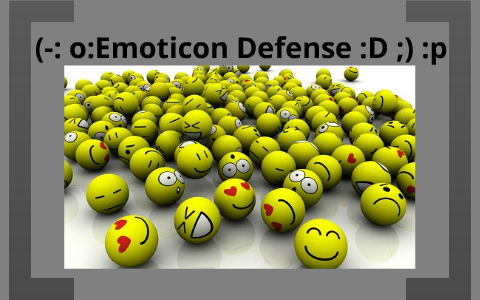 Emoticon Defense by Victor Lopez on Prezi