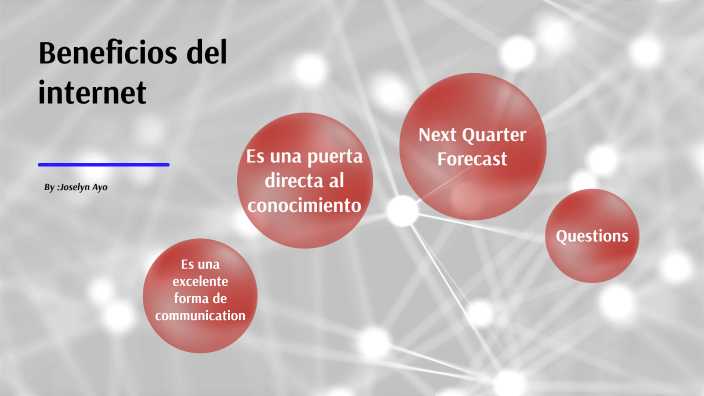 Beneficios del internet by Joselyn Ayo on Prezi