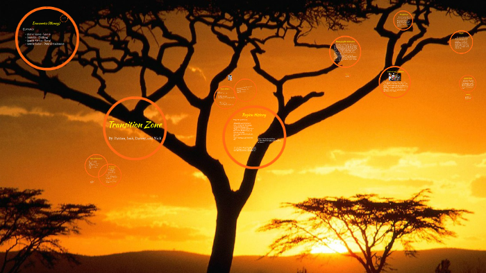 Africa- Transition Zone Project by Paxton Walker on Prezi