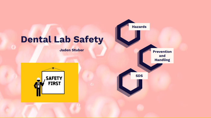 Dental Lab Safety by Jaden Stuber on Prezi