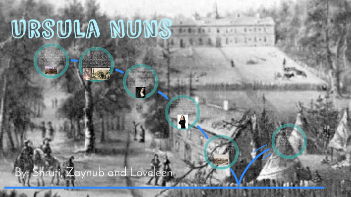 Ursula Nuns by Zaynub S on Prezi