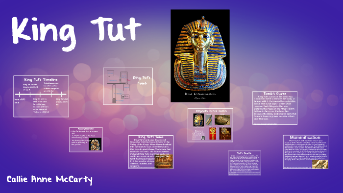 King Tut project by Callie Anne McCarty on Prezi