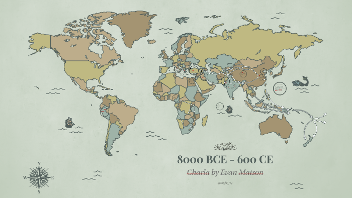 8000 BCE - 600 CE by Evan Matson on Prezi