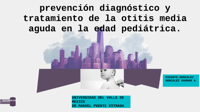 prevención diagnóstico y tratamiento de la otitis media aguda en la edad pediátrica by Andrea on ...