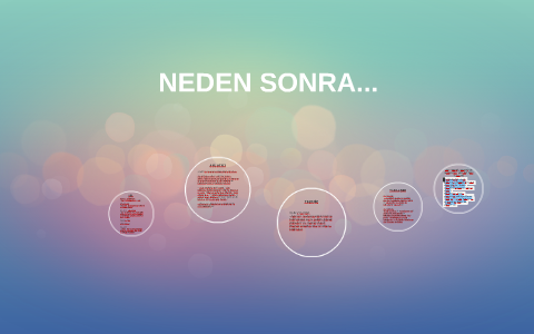 NEDEN SONRA... by Goksu Simsek on Prezi