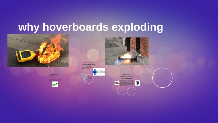 why hoverboards explode by Suzie Bilhartz on Prezi