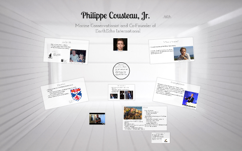 Philippe Cousteau, Jr. by Elizabeth Worstell on Prezi