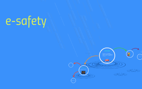 e-safety by Rebecca Pinkus on Prezi