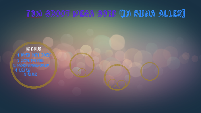 tom groot mega goed [in bijna alles] by samantha de jong on Prezi