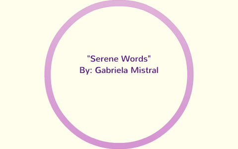 "Serene Words" by Courtney Nimmers on Prezi