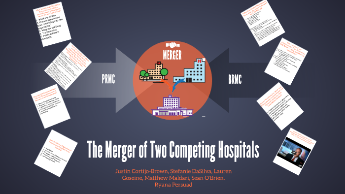 The Merger of Two Competing Hospitals by Sean O'Brien on Prezi