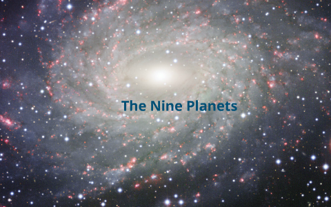 The nine planets Emma and Lauren by Lauren Nielsen on Prezi