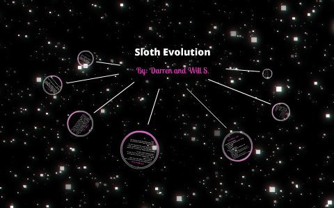 Sloth Evolution by Darren Huang on Prezi