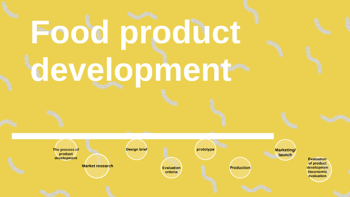 Food product development by Jessica Baltutis on Prezi