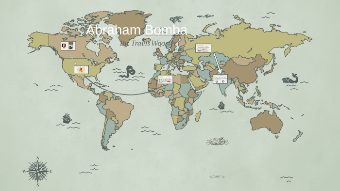 Abraham Bomba by Travis Wooster on Prezi