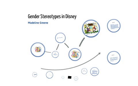Gender Stereotypes in Disney by Madeline Greene on Prezi