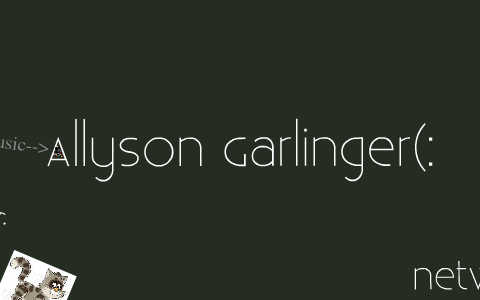 Allyson by Allyson Garlinger on Prezi