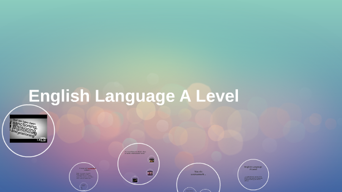 English Language A Level by on Prezi