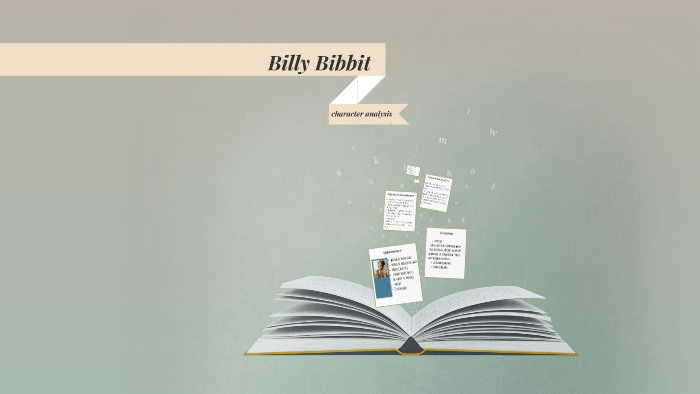 Character analysis: Billy Bobbit by Evelina Länn on Prezi