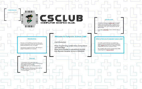 Welcome to Computer Science Club! by Carter Feldman on Prezi