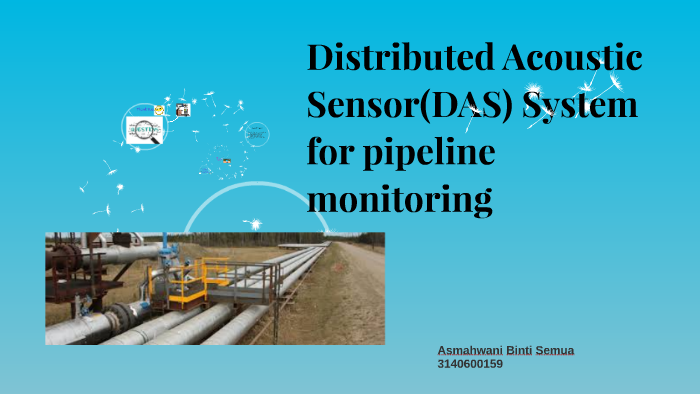 Distributed Acoustic System(DAS) for pipeline monitoring by blue blue ...