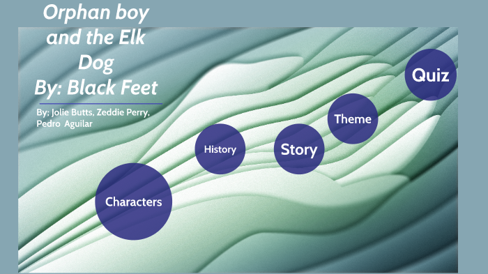 Orphan boy and the Elk Dog by jolie butts on Prezi