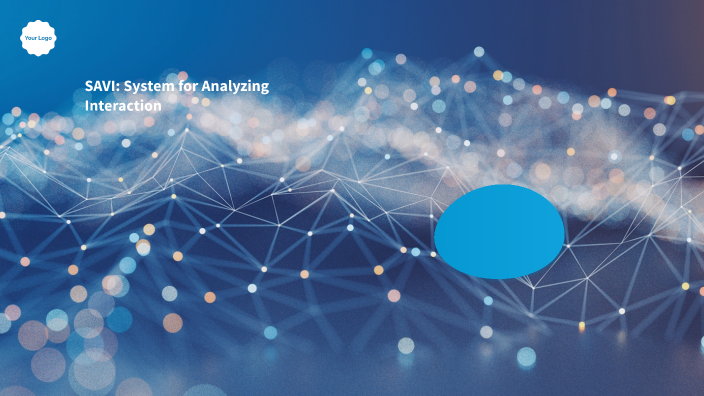 SAVI: System for Analyzing Interaction by Penny Driediger on Prezi