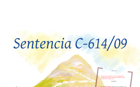 Sentencia C-614/09 by Steven Riaño on Prezi
