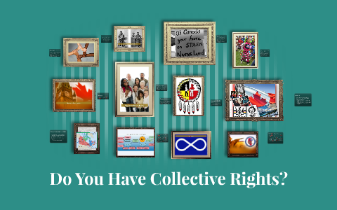 Collective Rights? by Brielle J. on Prezi