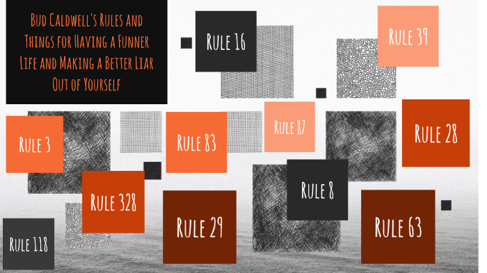 Bud Caldwell's Rules and Things for Having a Funner Life and Making a ...