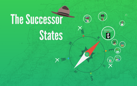 The Successor States by Ariana Rachitoff on Prezi