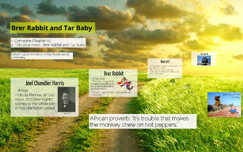 Brer Rabbit and Tar Baby by Emilie Sasson on Prezi