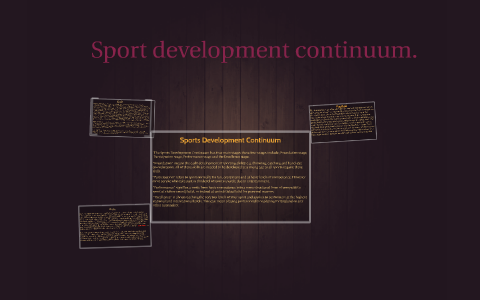 Sport development continuum. by Belle Faragher on Prezi