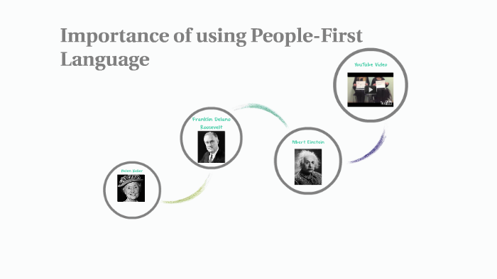 Importane of using People-First Language by melissa gomez on Prezi