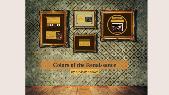 The Renaissance Color Palette by Lindsay Knauer on Prezi
