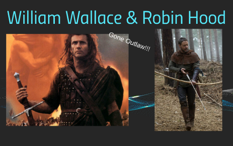 William Wallace & Robin Hood by Cole Jansen
