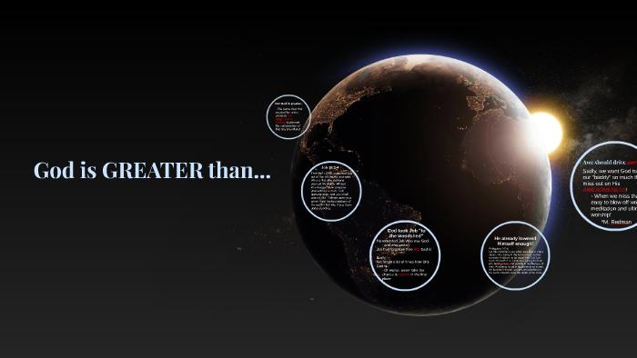 the BIGNESS of GOD! by on Prezi