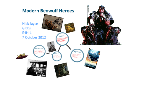 Modern Beowulf Heroes by Nick Joyce on Prezi