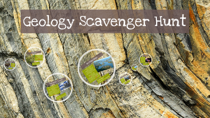 Geology Scavenger Hunt by on Prezi Geology Scavenger Hunt by on Prezi