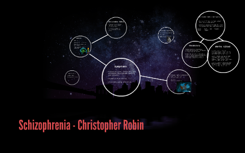 Schizophrenia - Christopher Robin by Raya Jackson on Prezi