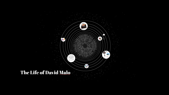 The Life of David Malo by David Malo on Prezi