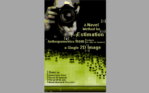 Anthropometric Using Visual Camera by Amani Amro on Prezi