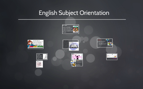 English Subject Orientation by Angela Esmeralda on Prezi