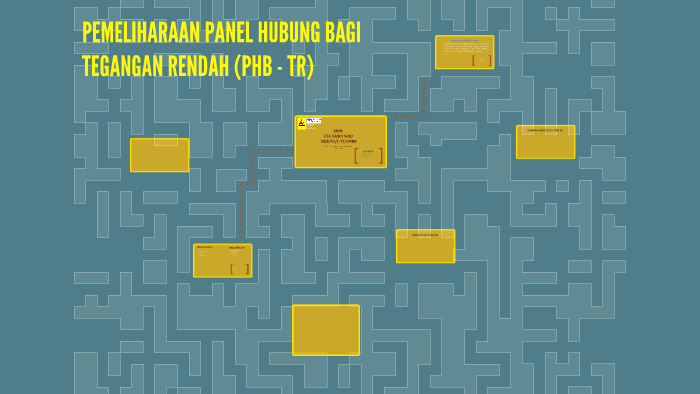 PEMELIHARAAN PANEL HUBUNG BAGI TEGANGAN RENDAH (PHB - TR) by sevie ...